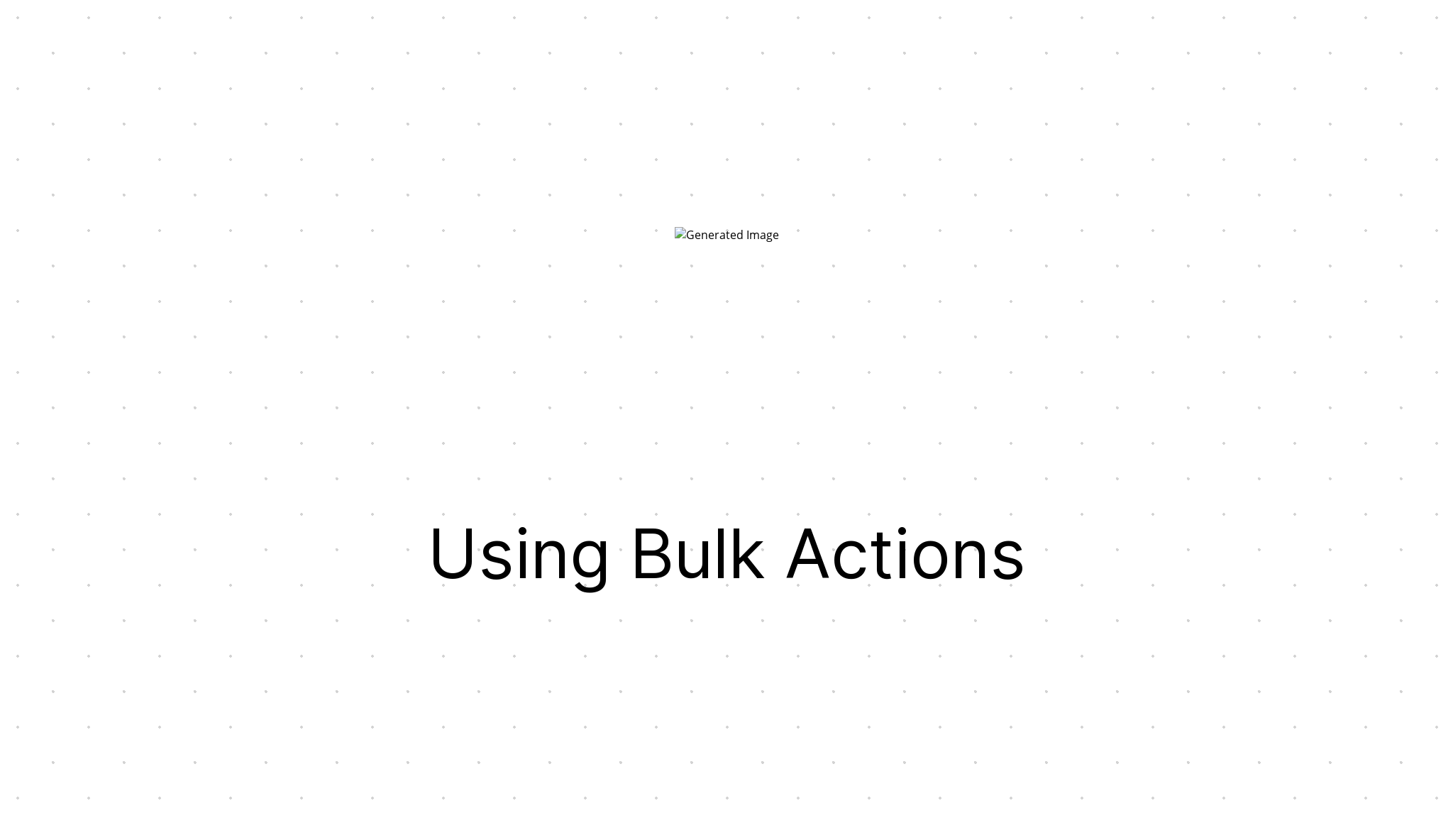 Using Bulk Actions | Merch Jar | Help Center